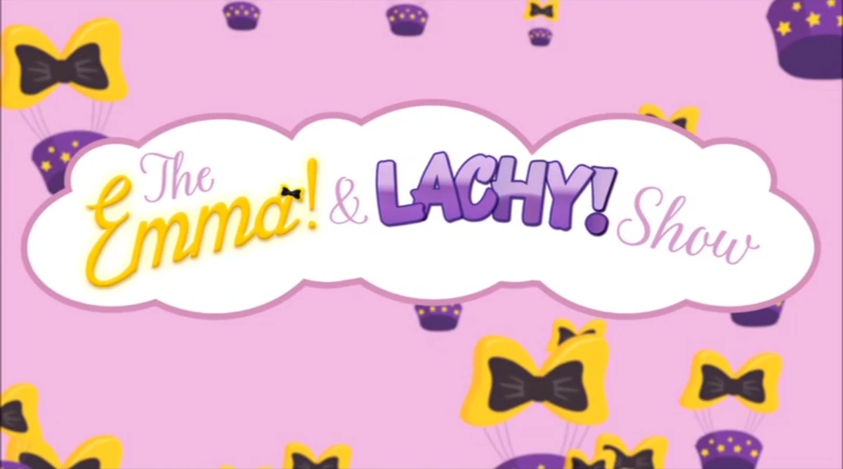 The Emma! & Lachy! Show (video)/Transcript | ABC For Kids Wiki | Fandom