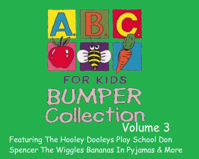ABC For Kids Fanon: ABC For Kids Bumper Collection Volume 3 (album ...