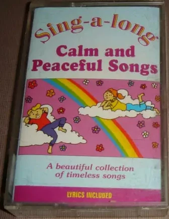 Sing-A-Long Calm and Peaceful Songs (Cassette) | ABC For Kids Wiki | Fandom