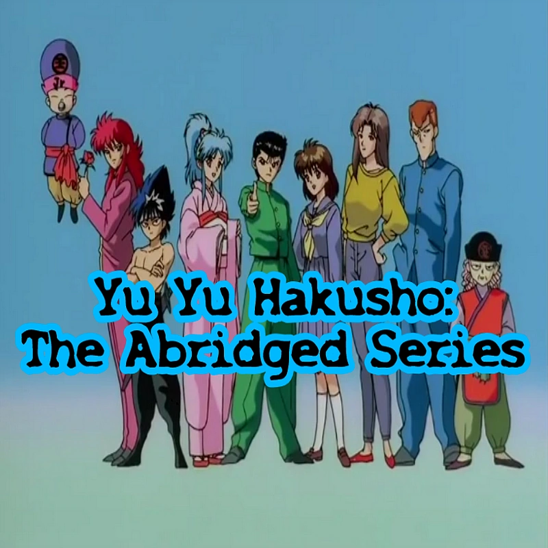 Yu Yu Haksuho: The Abridged Series (Scuba, Zuel & KingTrigga ...