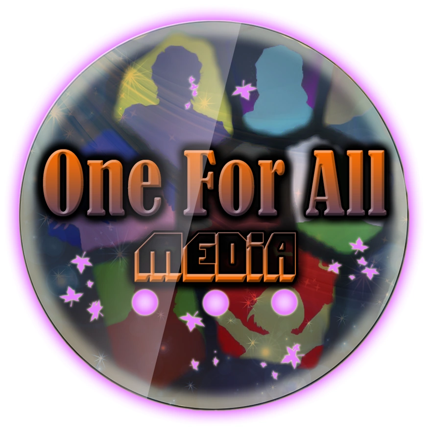 OneForAllMedia | Abridged Series Wiki | Fandom