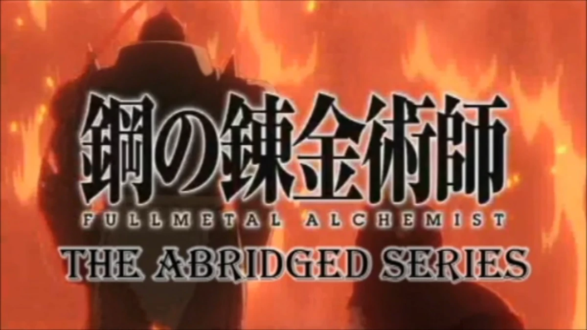 FullMetal Alchemist Brotherhood the Abridged Series | Abridged Series ...