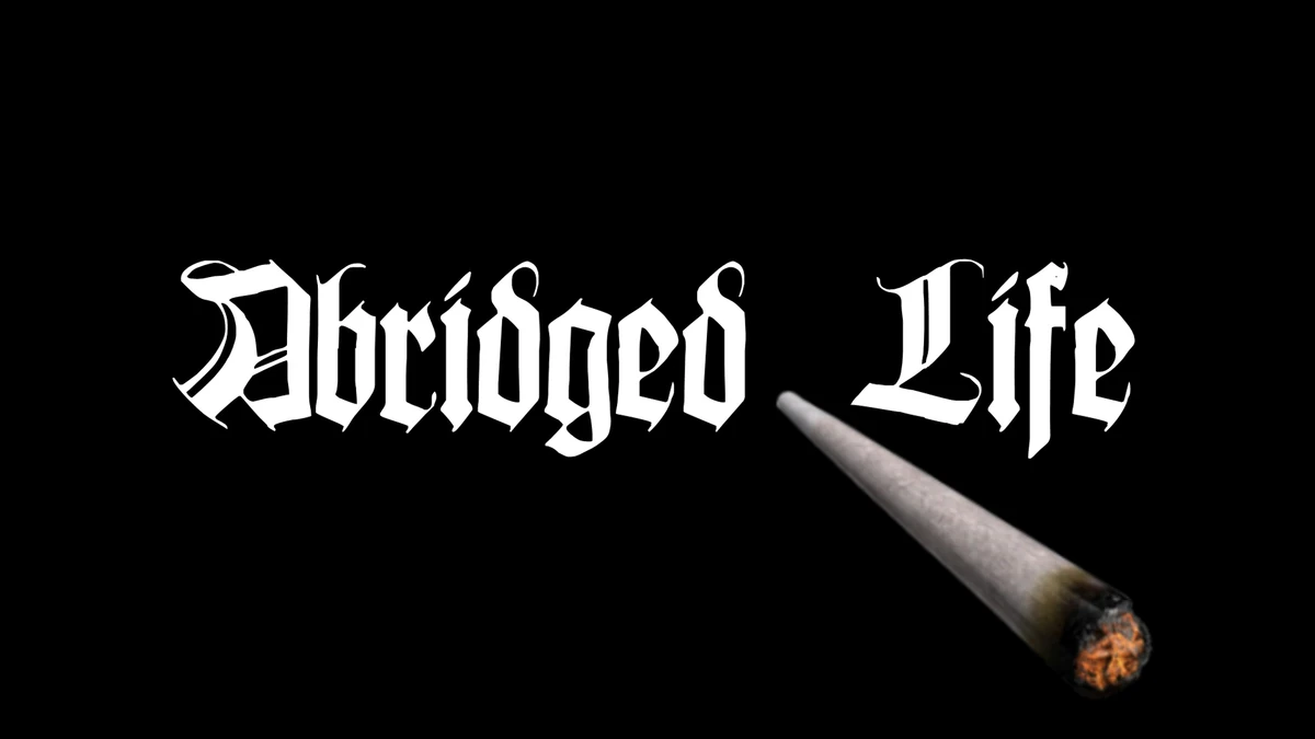 Abridged Life | Abridged Series Wiki | Fandom