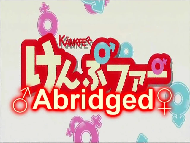 Kampfer Abridged (REDUX) | Abridged Series Wiki | Fandom