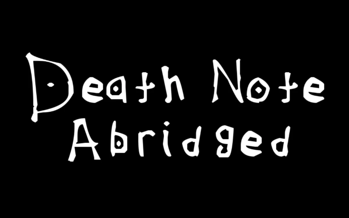 Death Note Abridged (CharlestonVO) | Abridged Series Wiki | Fandom