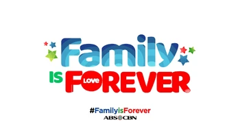 Family is Forever | ABS-CBN Wiki | Fandom