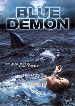 Blue Demon (2004) | Absolute Horror Wiki | Fandom