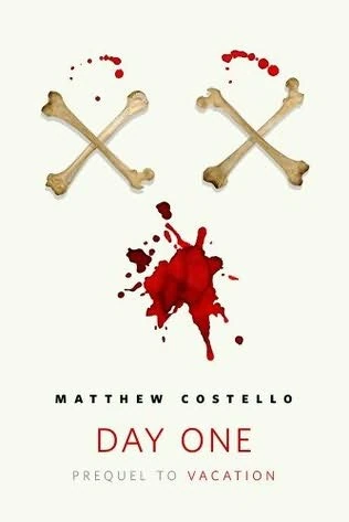 Day One (Costello) | Absolute Horror Wiki | Fandom