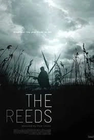 The Reeds (2009) | Absolute Horror Wiki | Fandom