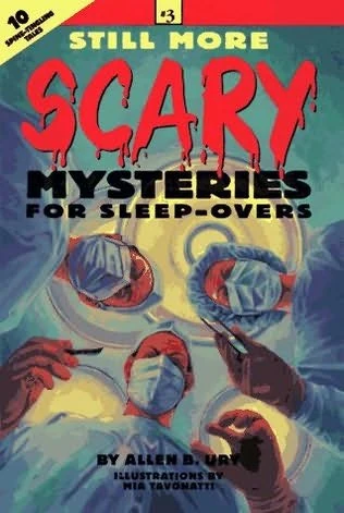 Still More Scary Mysteries for Sleep-Overs | Absolute Horror Wiki | Fandom