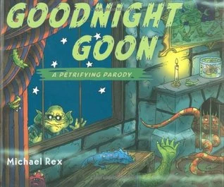 Goodnight Goon: A Petrifying Parody | Absolute Horror Wiki | Fandom