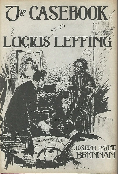 The Casebook of Lucius Leffing | Absolute Horror Wiki | Fandom