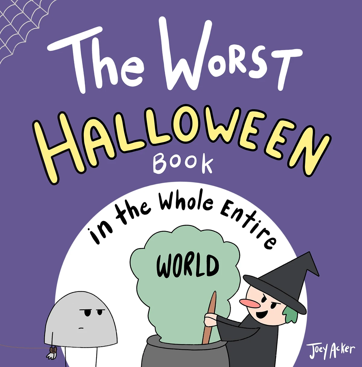 The Worst Halloween Book in the Whole Entire World | Absolute Horror ...