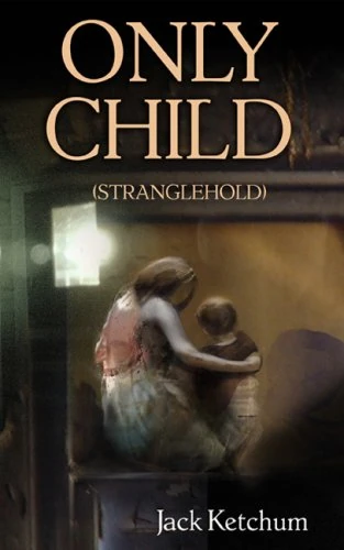 Only Child | Absolute Horror Wiki | Fandom