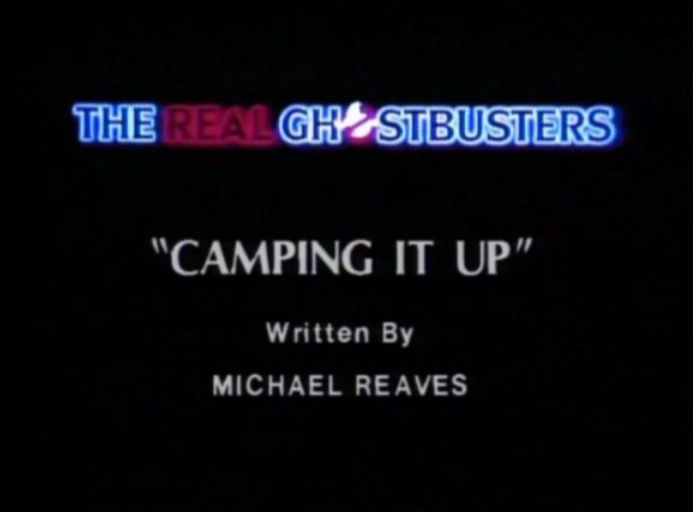 Camping It Up (The Real Ghostbusters) | Absolute Horror Wiki | Fandom
