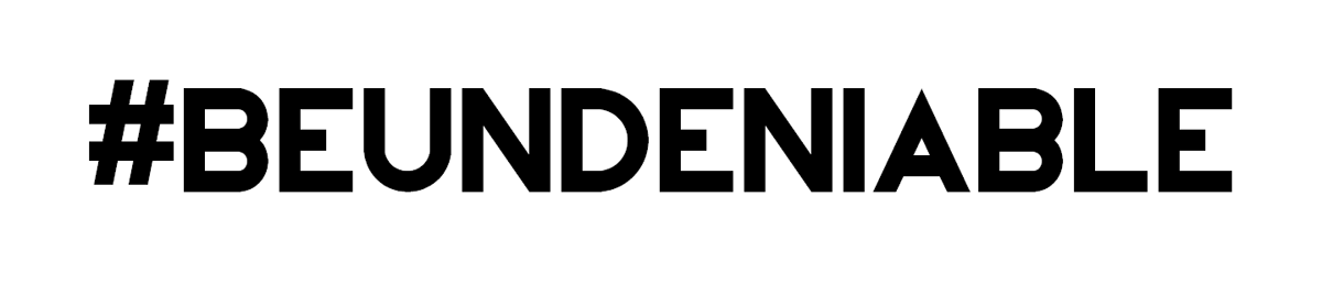 Be Undeniable | Absolutely U Wiki | Fandom