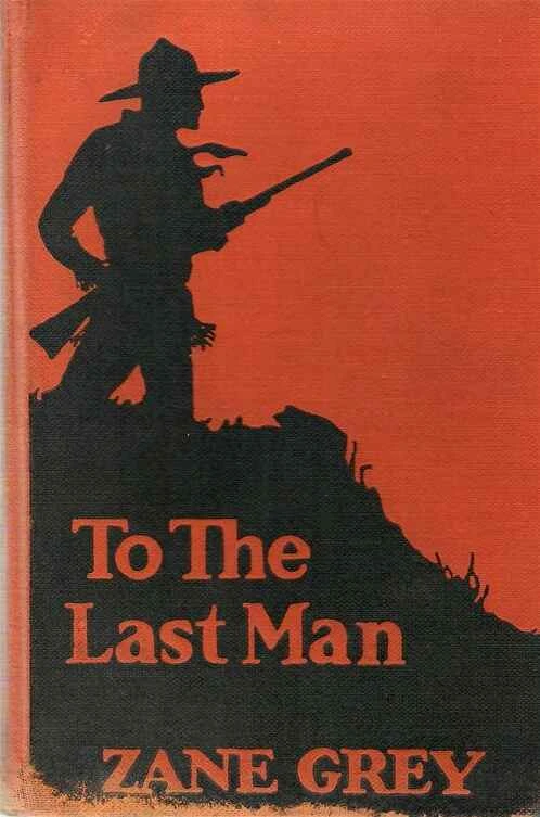 To the Last Man | Absolute Western Wiki | Fandom
