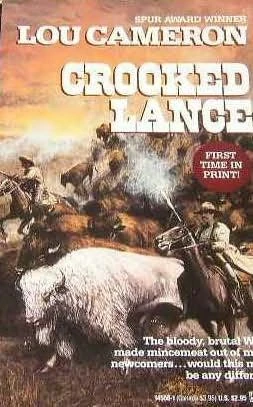 Crooked Lance | Absolute Western Wiki | Fandom