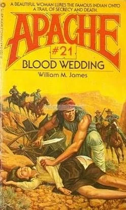 Apache: Blood Wedding | Absolute Western Wiki | Fandom