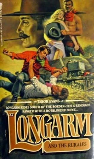 Longarm and the Rurales | Absolute Western Wiki | Fandom