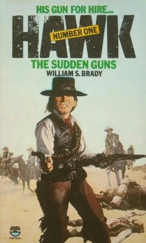 Hawk: The Sudden Guns | Absolute Western Wiki | Fandom