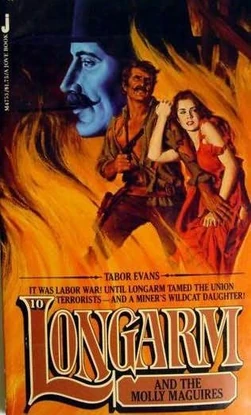 Longarm and the Molly Maguires | Absolute Western Wiki | Fandom
