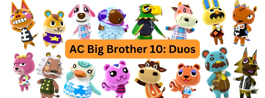AC Big Brother 10: Duos | AC Big Brother Wiki | Fandom