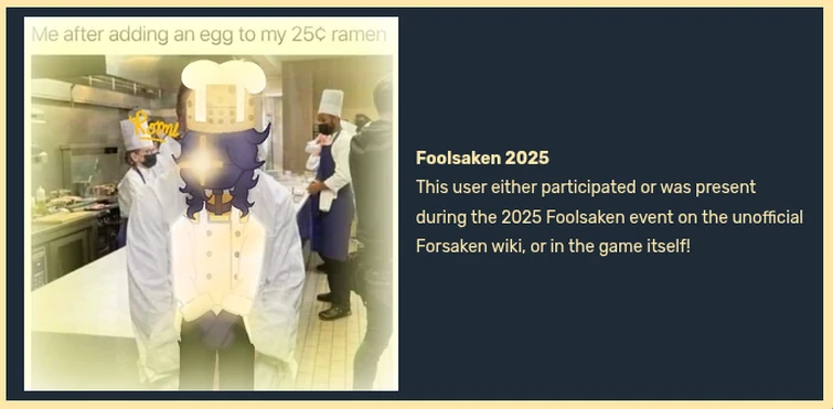 Want The Foolsaken/April Fools' Badge? | Fandom