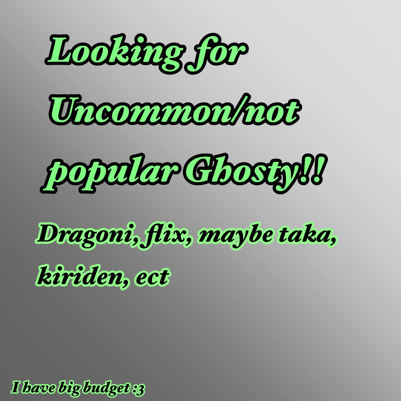 Lf uncommon (unpopular) ghostys!! | Fandom