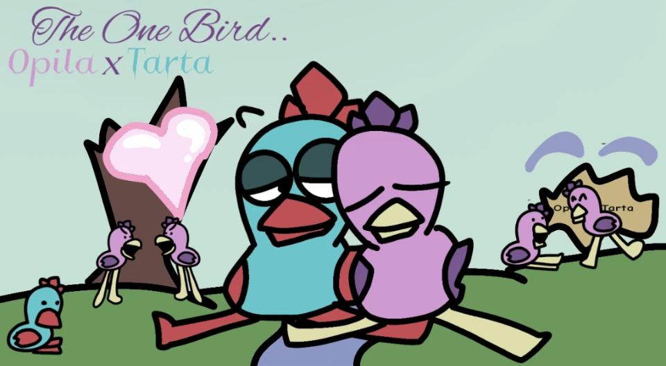 The one bird.. | Part 1 Opila X Tarta | Fandom