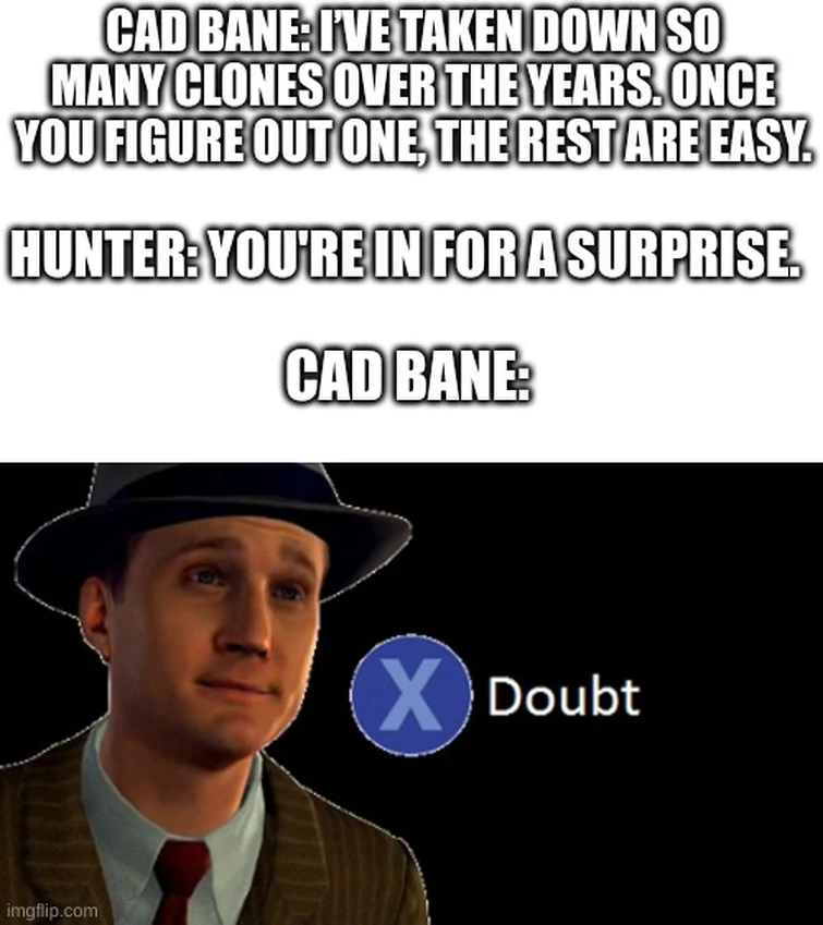Cad Bane vs. Hunter meme #2 | Fandom