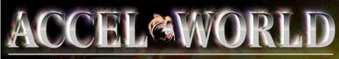 Accel World (Серия) | Accel World вики | Fandom