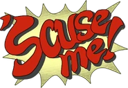 'Scuse me! | Ace Attorney Wiki | Fandom