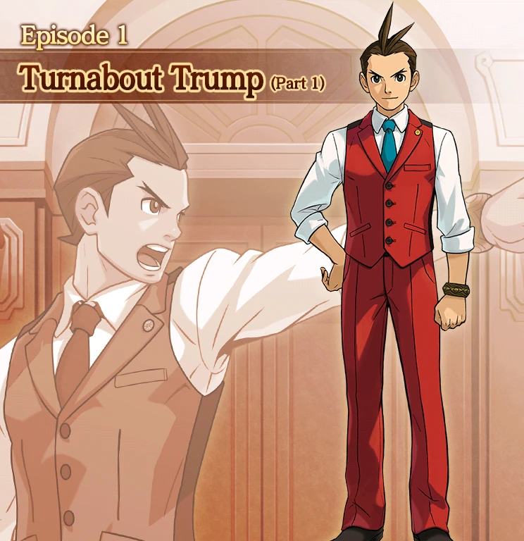 Turnabout Trump - Transcript | Ace Attorney Wiki | Fandom