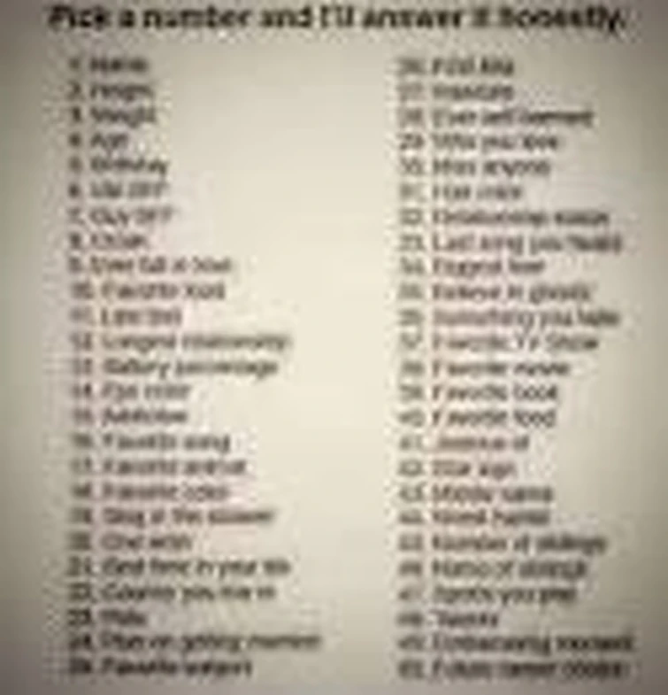 Pick a number and I'll answer honestly | Fandom