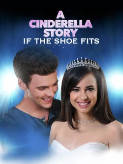 A Cinderella Story: If the Shoe Fits | A Cinderella story Wiki | Fandom