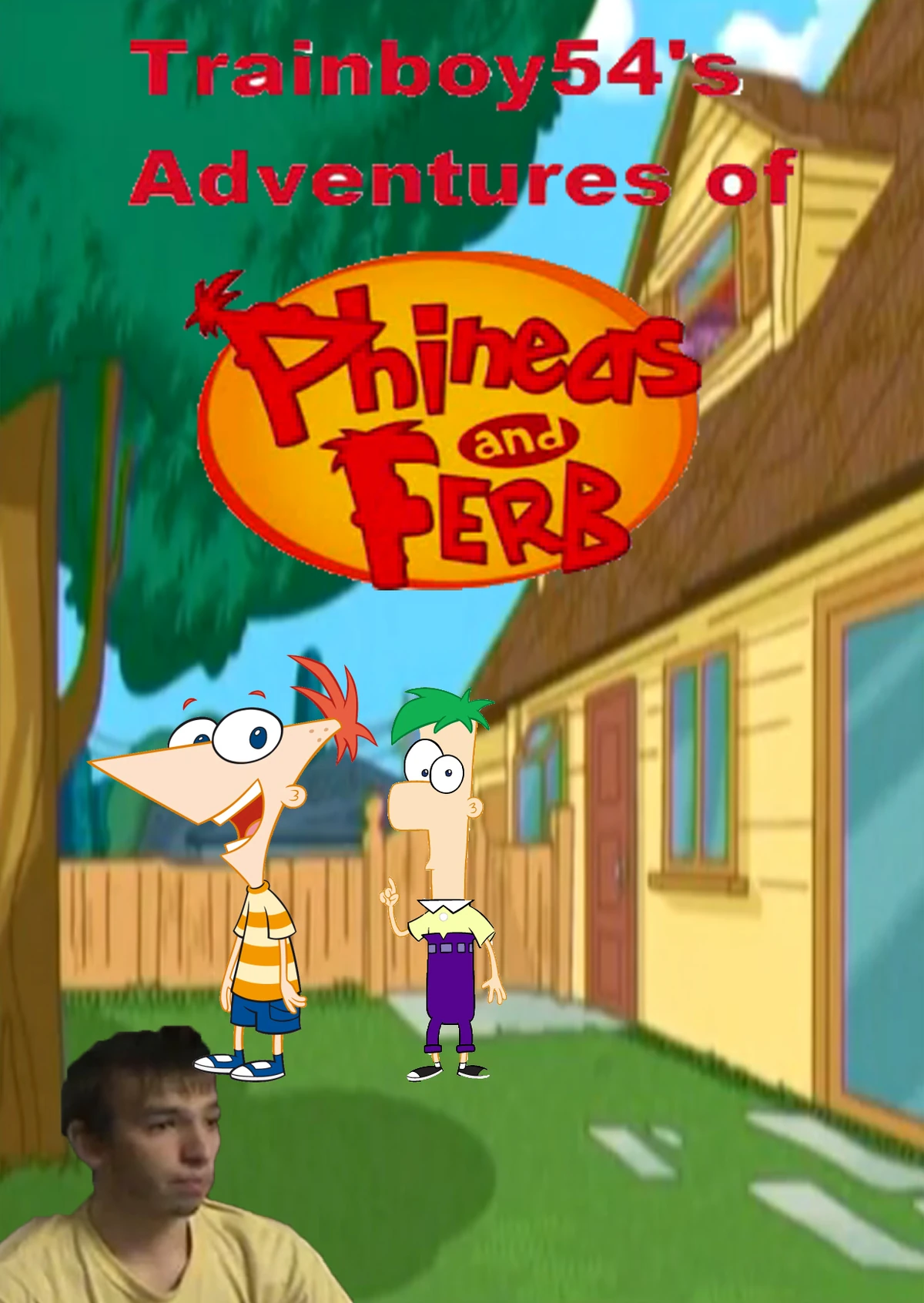 Trainboy54's Adventures of Phineas and Ferb (DVD) | Ackley Attack Wiki ...