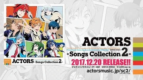 ACTORS - Songs Collection2 - | ACTORS -Songs Connection- Wiki | Fandom