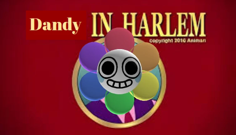 someone make a dandy in harlem video now | Fandom