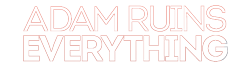 Adam Ruins Everything Wiki | Fandom