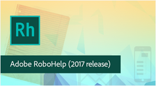 Adobe RoboHelp 2017 | Adobe Wiki | Fandom