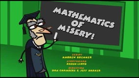 Mathematics of Misery! | The Amazing Adrenalini Brothers Wiki | Fandom
