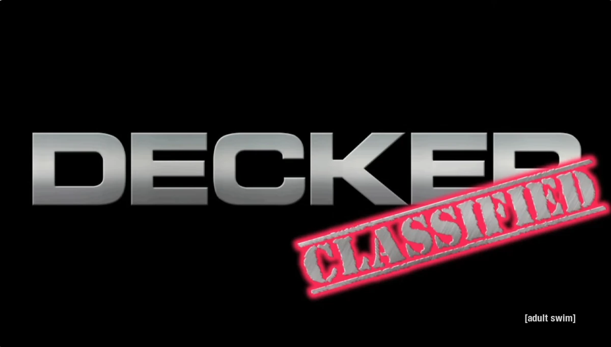 Decker | [adult swim] wiki | Fandom