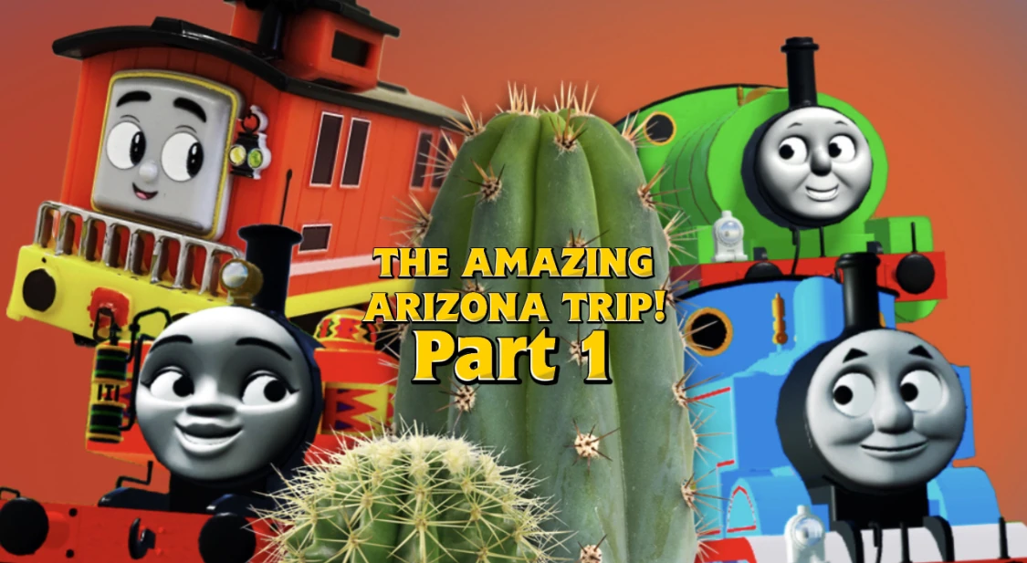 The Amazing Arizona Trip | Adventures of Sodor Wiki | Fandom