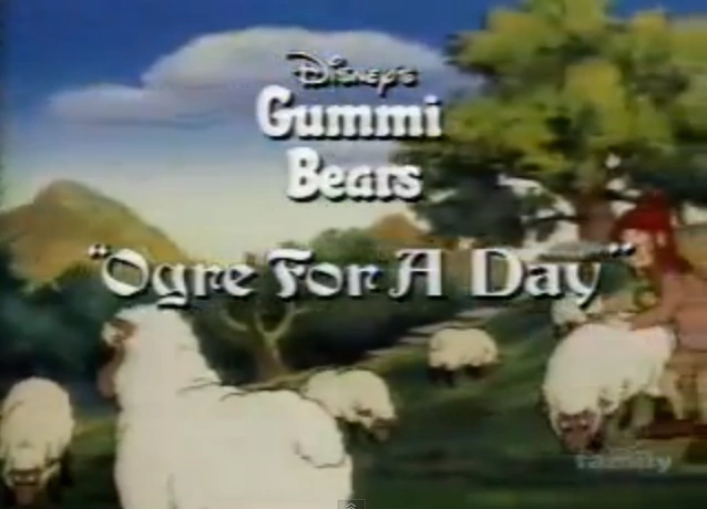 Ogre for a Day | Adventures of the Gummi Bears Wiki | Fandom