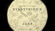Everything's Jake | Adventure Time Wiki | Fandom