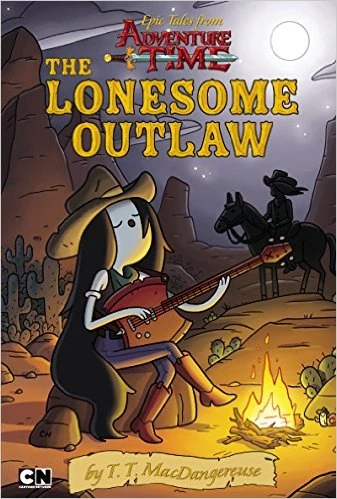 Epic Tales from Adventure Time: The Lonesome Outlaw | Adventure Time ...