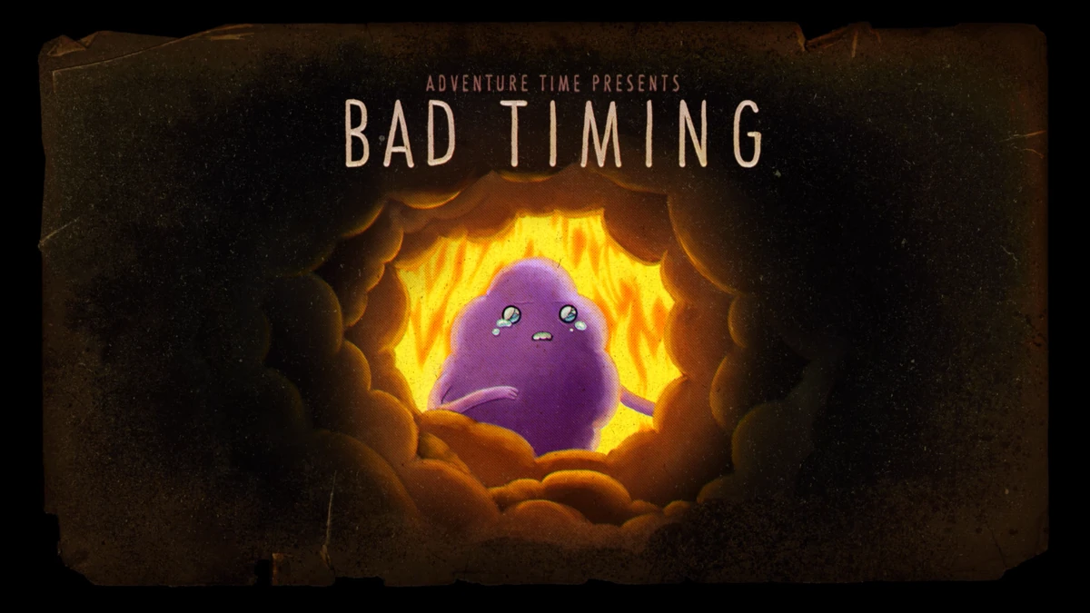 Bad Timing | Adventure Time Wiki | Fandom
