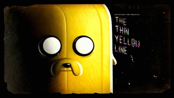 The Thin Yellow Line | Adventure Time Wiki | Fandom