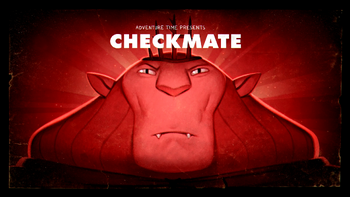 Checkmate | Adventure Time Wiki | Fandom
